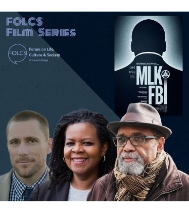 MLK/FBI: Screening and Conversation - Forum on Life, Culture & Society