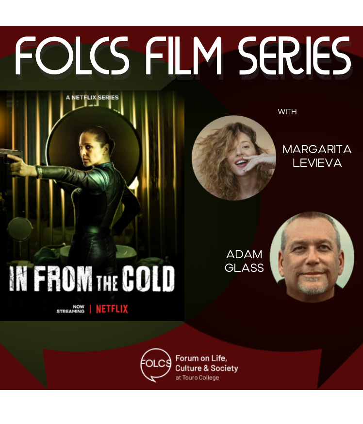 FOLCS Film Series: Netflix's In From the Cold - Forum on Life, Culture ...